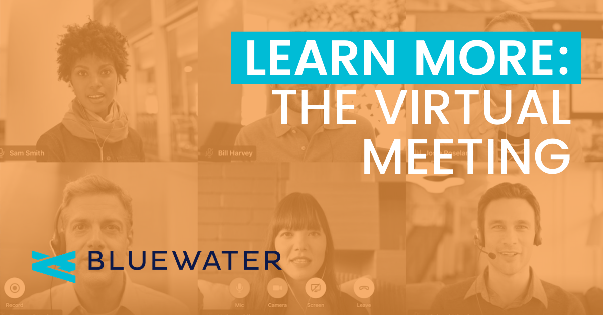 Bluewater Virtual Meetings & Virtual Event Offerings